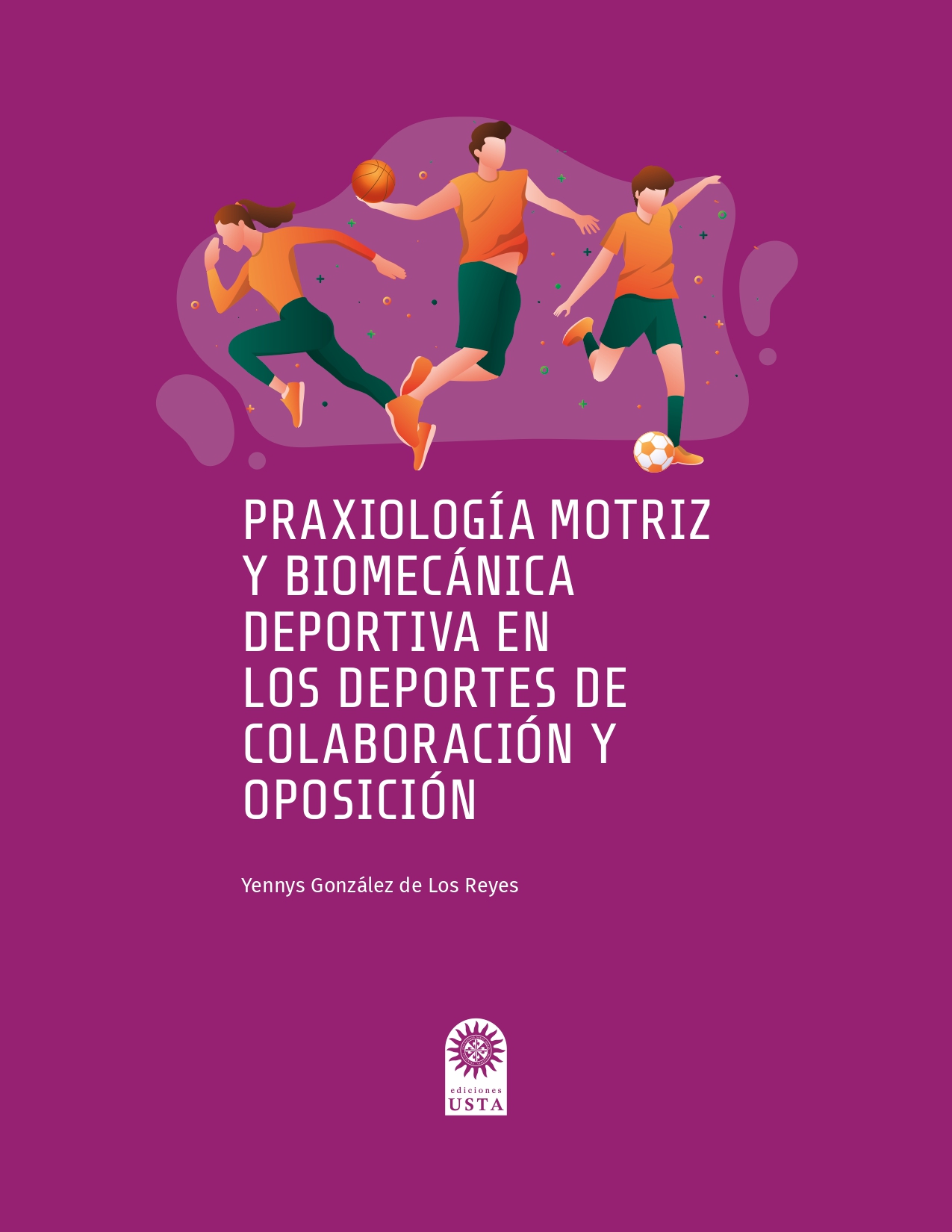Ciencias Médicas y de Salud : Praxiología motriz y biomecánica ...